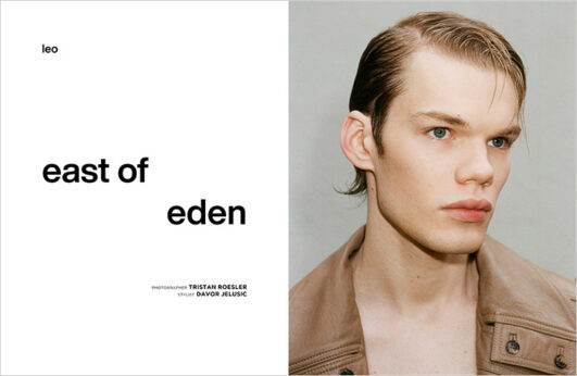MMSCENE STYLE STORIES: East of Eden by Tristan Roesler