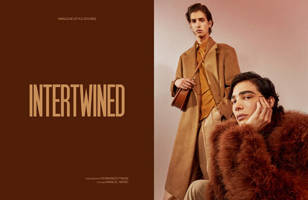 MMSCENE STYLE STORIES: Intertwined by Fernando Frade